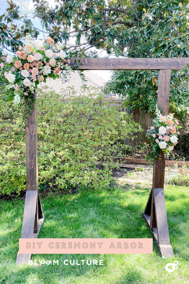 DIY Ceremony Arbor – Bloom Culture Flowers
